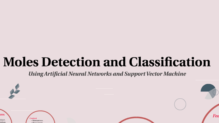 Moles Detection and Classification by ammar abughazaleh on Prezi