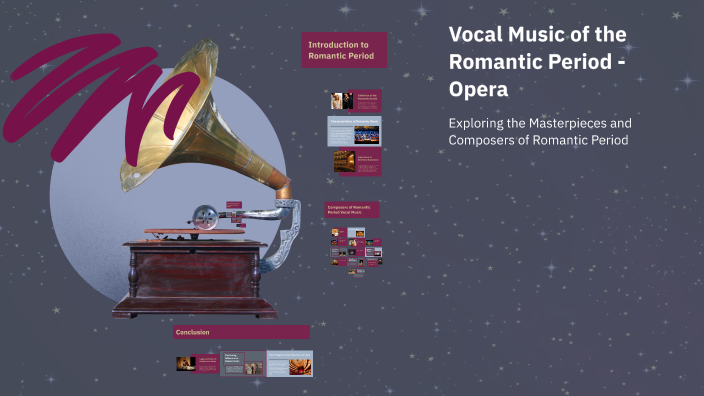Vocal Music of the Romantic Period - Opera by Jamileen Joy Viado - Buen ...
