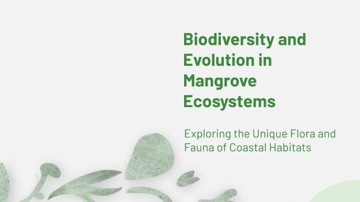 Biodiversity and Evolution in Mangrove Ecosystems by Edna Mae Galupo on ...