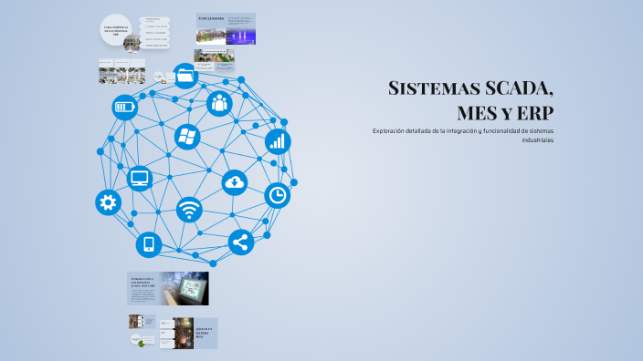 Sistemas SCADA, MES y ERP by Jesus Plaza on Prezi