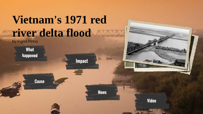 Natural disaster: Vietnam's 1971 red river delta flood by Ingrid Pinna ...