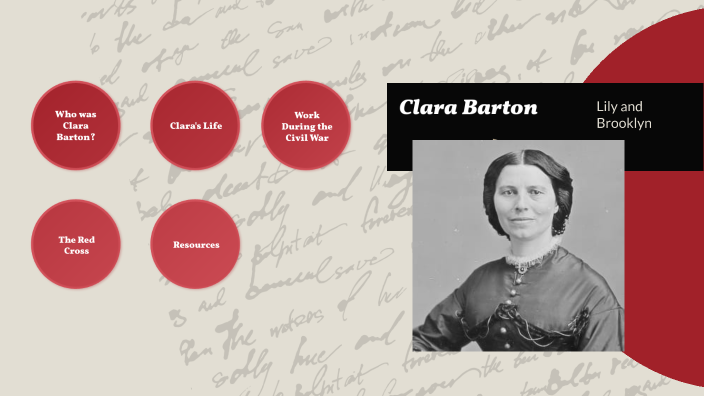 Clara Barton by Brooklyn Bauer on Prezi