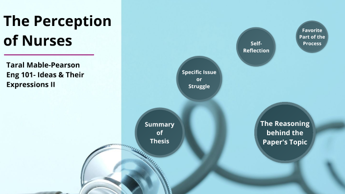 The Perception of Nurses by Taral MablePearson on Prezi