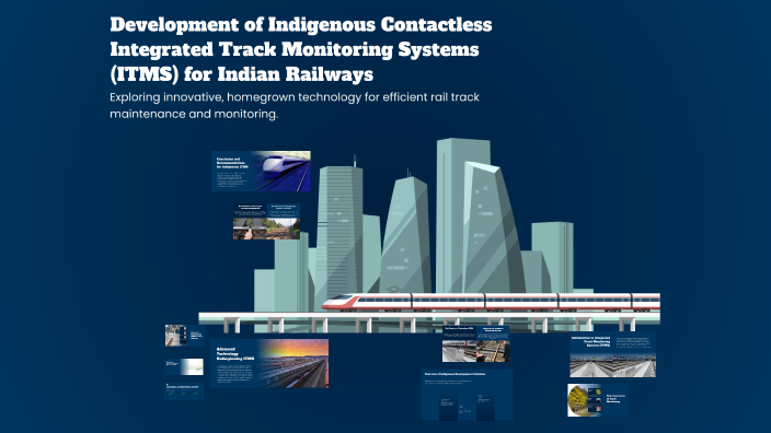 Development of Indigenous Contactless Integrated Track Monitoring ...