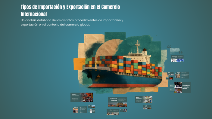 Tipos de Importación y Exportación en el Comercio Internacional by ...