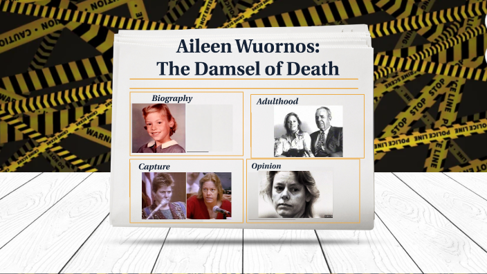aileen wuornos: serial killer project by Alanys Mejia on Prezi