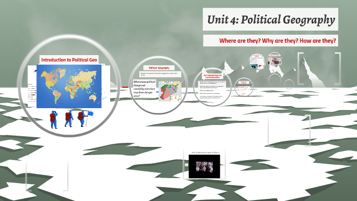 Unit 4: Political Geography by Andrew Hartman on Prezi