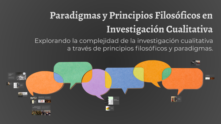 Paradigmas y Principios Filosóficos en Investigación Cualitativa by ...