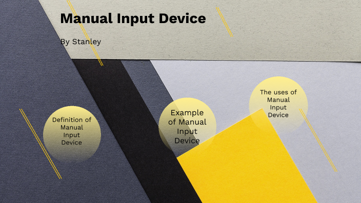manual input devices by stanley susilo