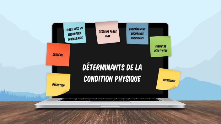 Cours 2: Déterminants de la condition physique by Kaleigh Quennec on Prezi