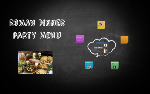 Roman Dinner Party Menu by Makaila M on Prezi