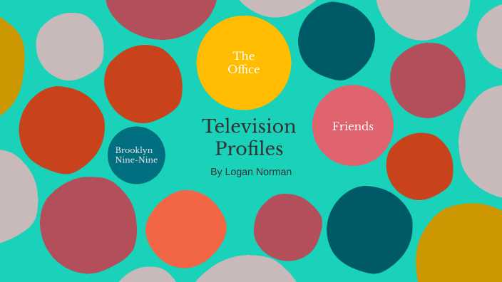 Television Profiles by Logan Norman on Prezi