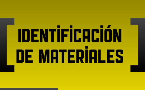 Identificacion de materiales by Jaime Mesa on Prezi