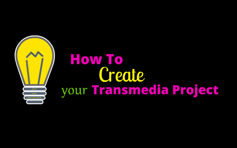 How to Create Your Transmedia Project by Susan Bell on Prezi
