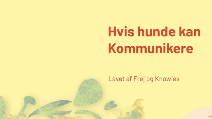 Understanding Dogs' Language by Carl Knowles Gjelstrup on Prezi