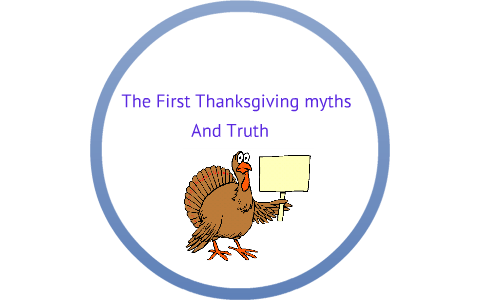 myths and the truth about the first thanksgiving by samantha edgmon