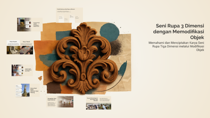 Seni Rupa 3 Dimensi dengan Memodifikasi Objek by IRA SEPTIAN ANGRAINI ...