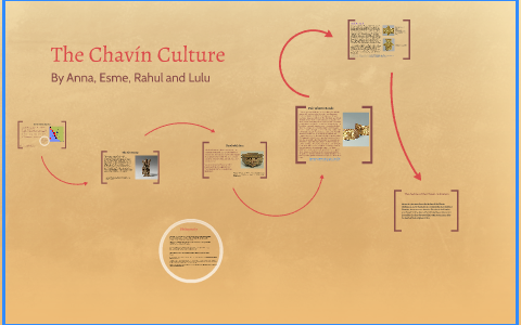 The Chavin Civilization by Lulu Largent on Prezi