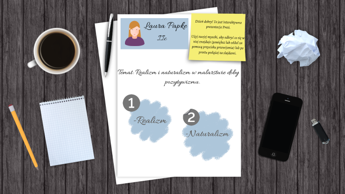 Realizm i naturalizm w malarstwie doby pozytywizmu by Laura Papke on Prezi