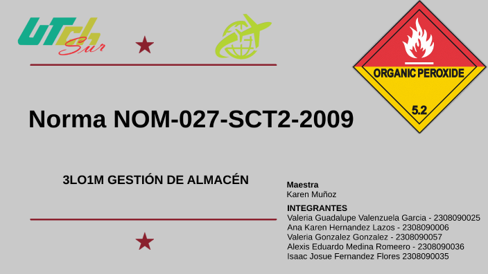 La Importancia del Almacén en la Norma NOM-027-SCT2-2009 by valeria ...