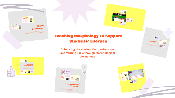 Teaching Morphology to Support Students' Literacy by Arij Haddad on Prezi