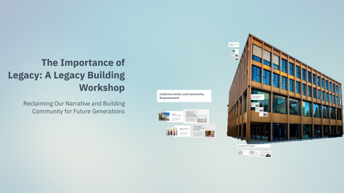 The Importance of Legacy: A Legacy Building Workshop by Douglas Pitzer ...