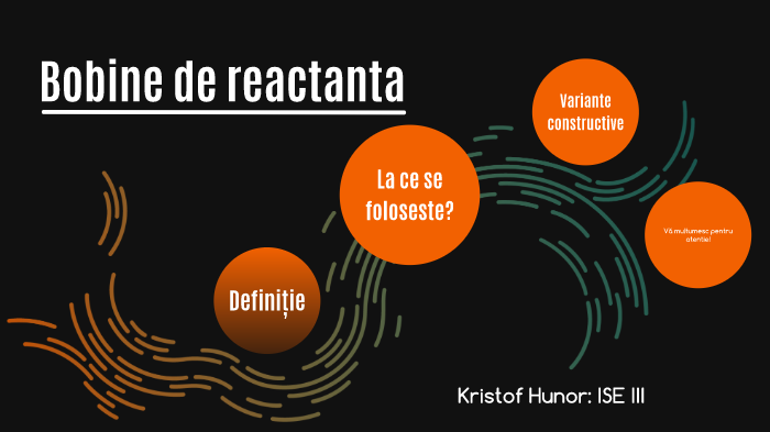 Bobine de reactanta by Hunor Kristóf on Prezi