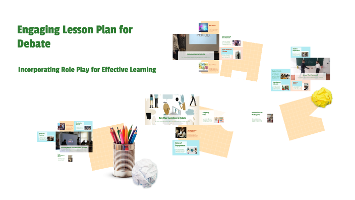 Engaging Lesson Plan for Debate by Genny Martino on Prezi