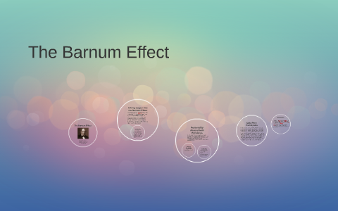 The Barnum Effect by Donovan Golden on Prezi