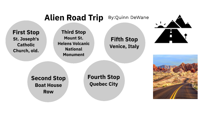 Alien Road Trip by Quinn DeWane on Prezi