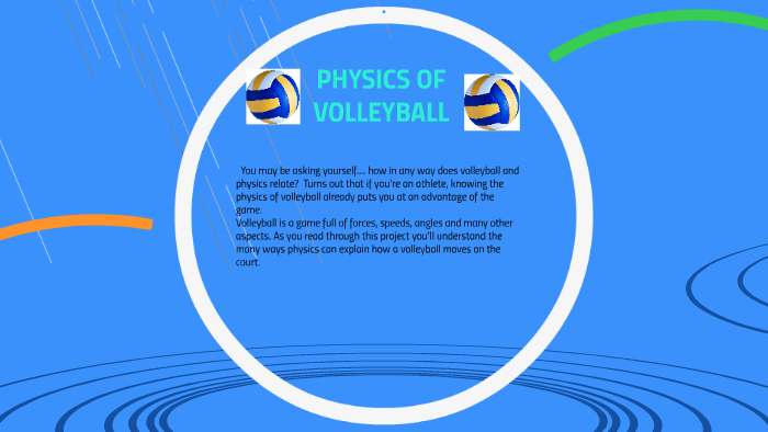 PHYSICS OF VOLLEYBALL by Annika Bieger on Prezi