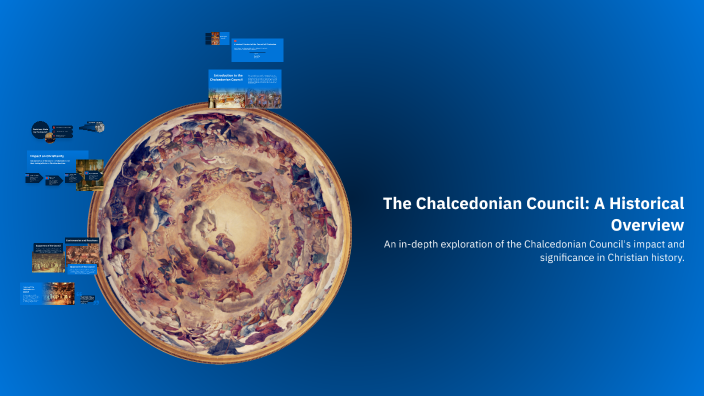 The Chalcedonian Council: A Historical Overview by Amir _857 on Prezi