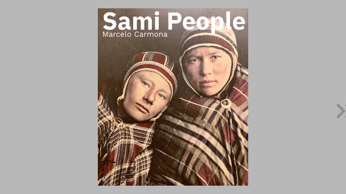 Sami People by Marcelo Carmona on Prezi