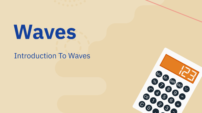 Waves by Daniel Haughton on Prezi