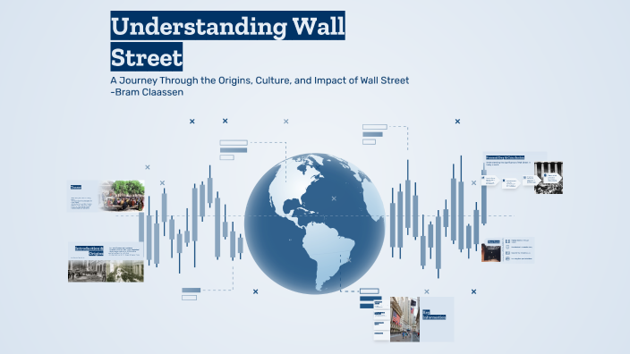 Understanding Wall Street by Bram Claassen on Prezi
