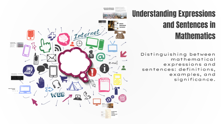 Understanding Expressions and Sentences in Mathematics by Cathylien ...