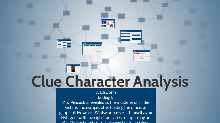 Clue Character Analysis by dana stange on Prezi