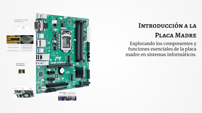 Introducción a la Placa Madre by Flor milagros Pio rodriguez on Prezi