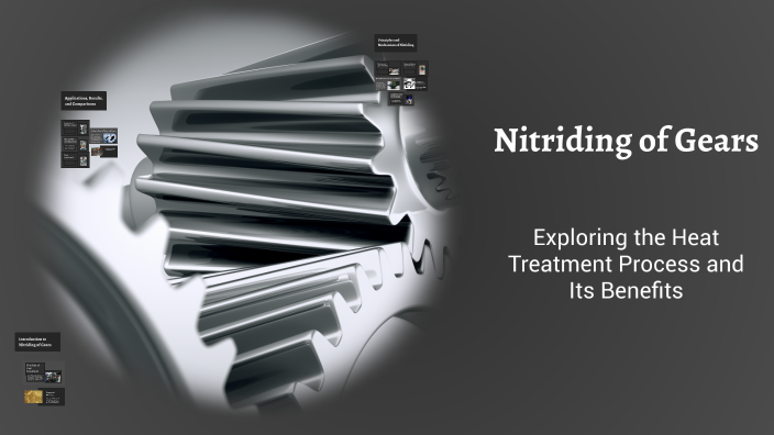 Nitriding of Gears by Bengueddoudj Amina on Prezi