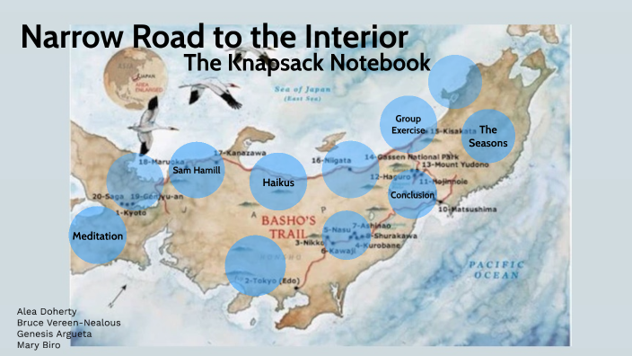 Narrow Road to the Interior by Mary Biro on Prezi