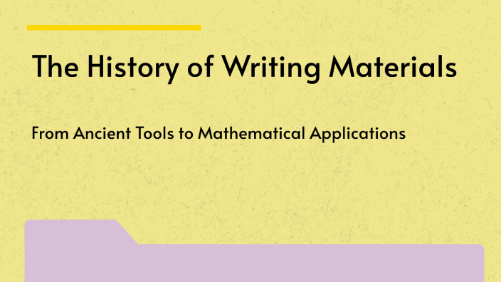 The History of Writing Materials by Tanner Berman on Prezi