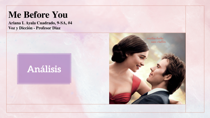 Me Before You by I Am Just Here on Prezi