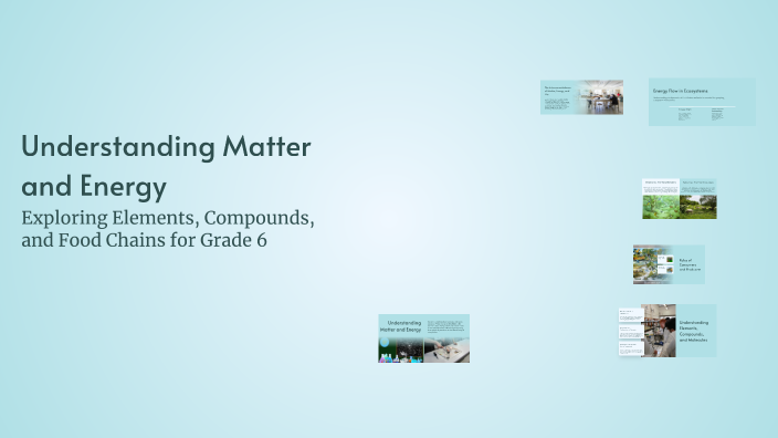 Understanding Matter and Energy by Bassem Halabi on Prezi