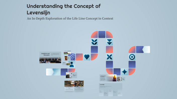 Understanding the Concept of Levenslijn by maud tissingh on Prezi