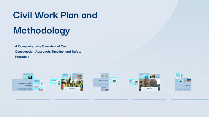 Civil Work Plan and Methodology by Aman Bharani on Prezi