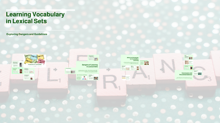 Learning Vocabulary in Lexical Sets by Laura Jiménez on Prezi