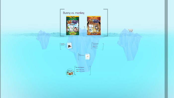 Bunny v.s. monkey by aaron rosenstein on Prezi