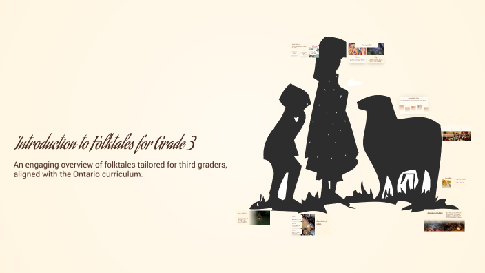 Introduction to Folktales for Grade 3 by Alyshia Alkerton on Prezi