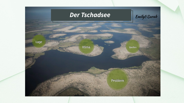 Der Tschadsee by Emily Neugebauer on Prezi