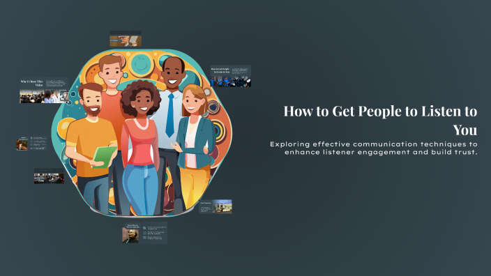How to Get People to Listen to You by Joshua Nwoke on Prezi